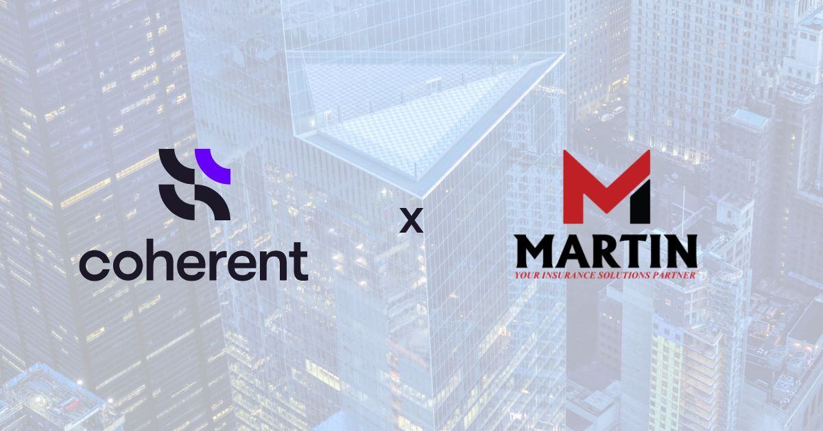 Martin & Company and Coherent Partner to Bring Tech Solutions to Insurance Product Development